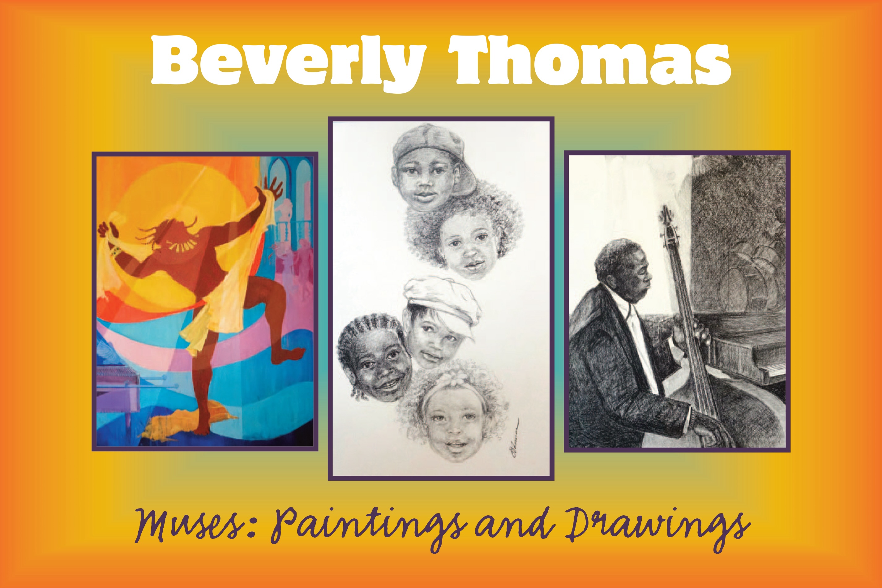 Muses: Paintings and Drawings by Beverly Thomas